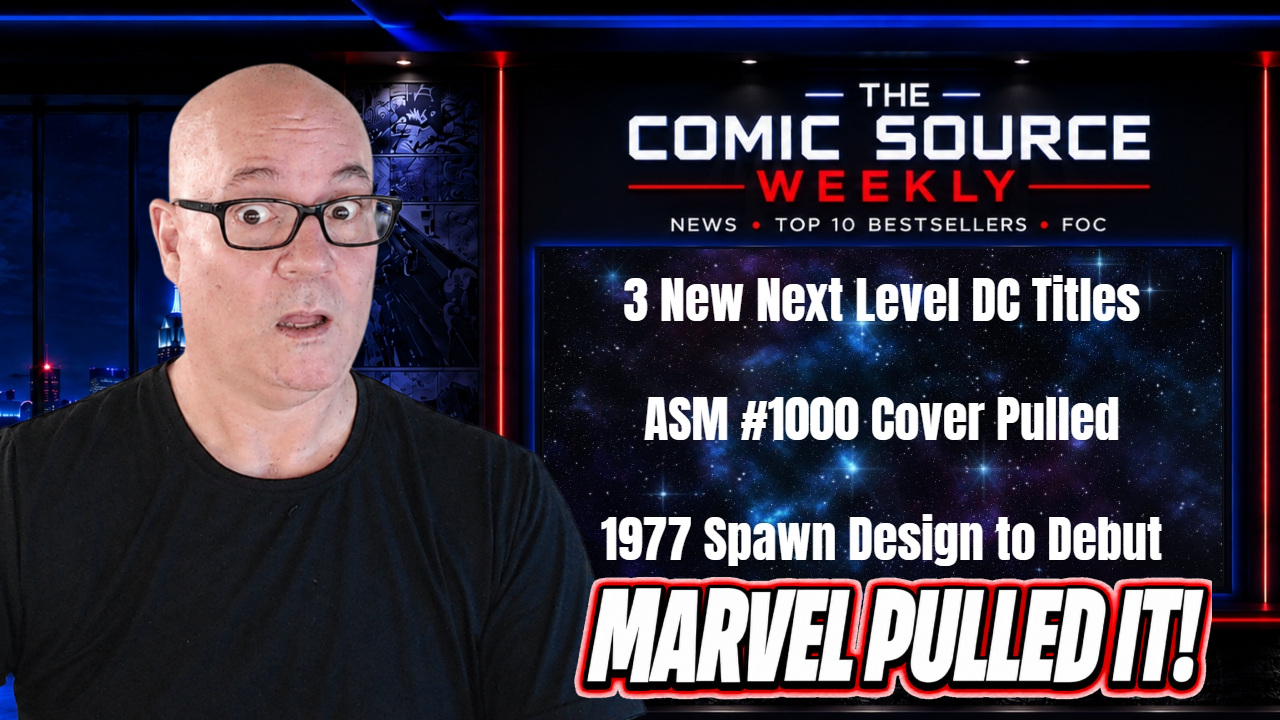 Comic Source Weekly June 17, 2026 — DC’s Next Level Expands, ASM #1000 ...